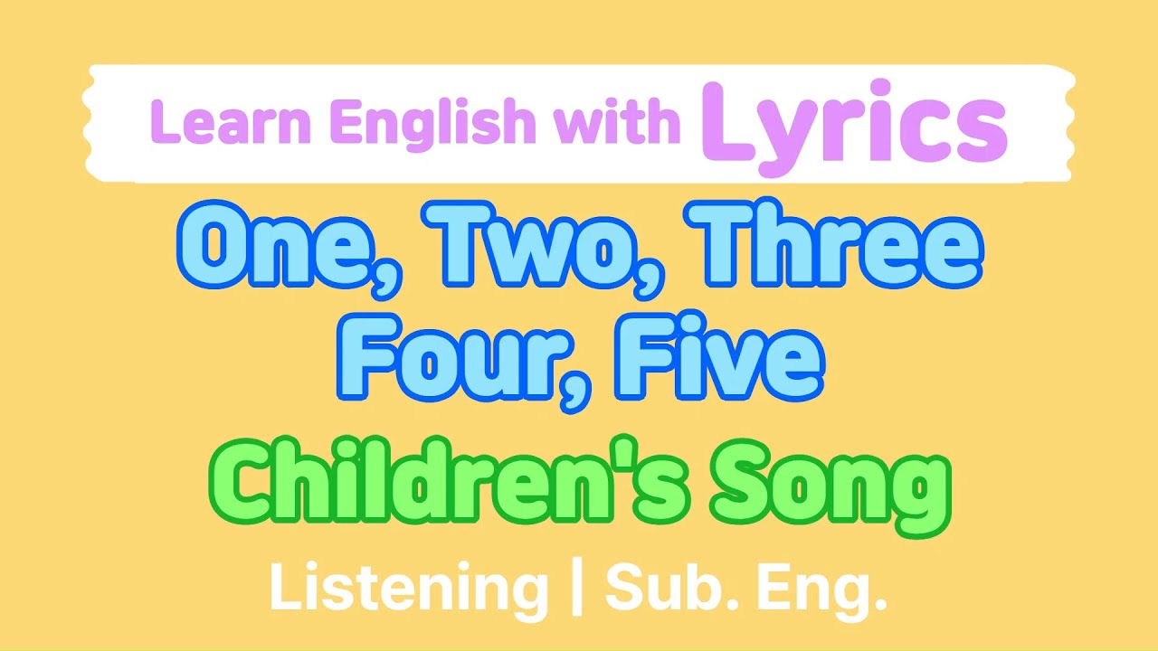 One, Two, Three, Four, Five Lyrics | Children's Song #English Subtitles ...