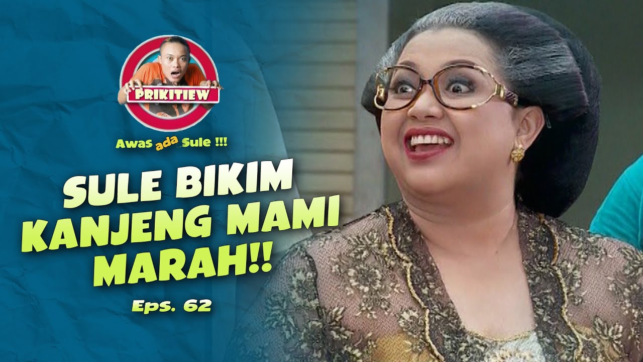 Kanjeng Mami Marah Besar Dengan Sule I AWAS ADA SULE SEASON 2 I EPS. 62 ...
