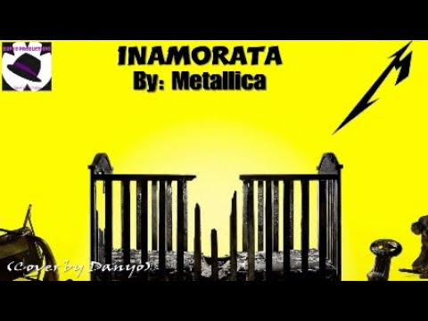 Metallica - Inamorata (Vocal Cover) - YouTube