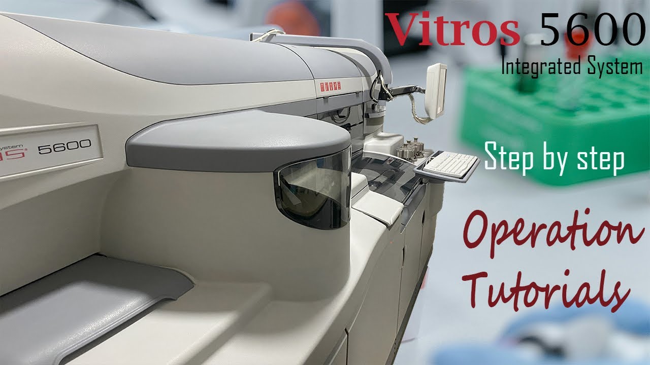Vitros 5600 Integrated System (Tutorials) - YouTube