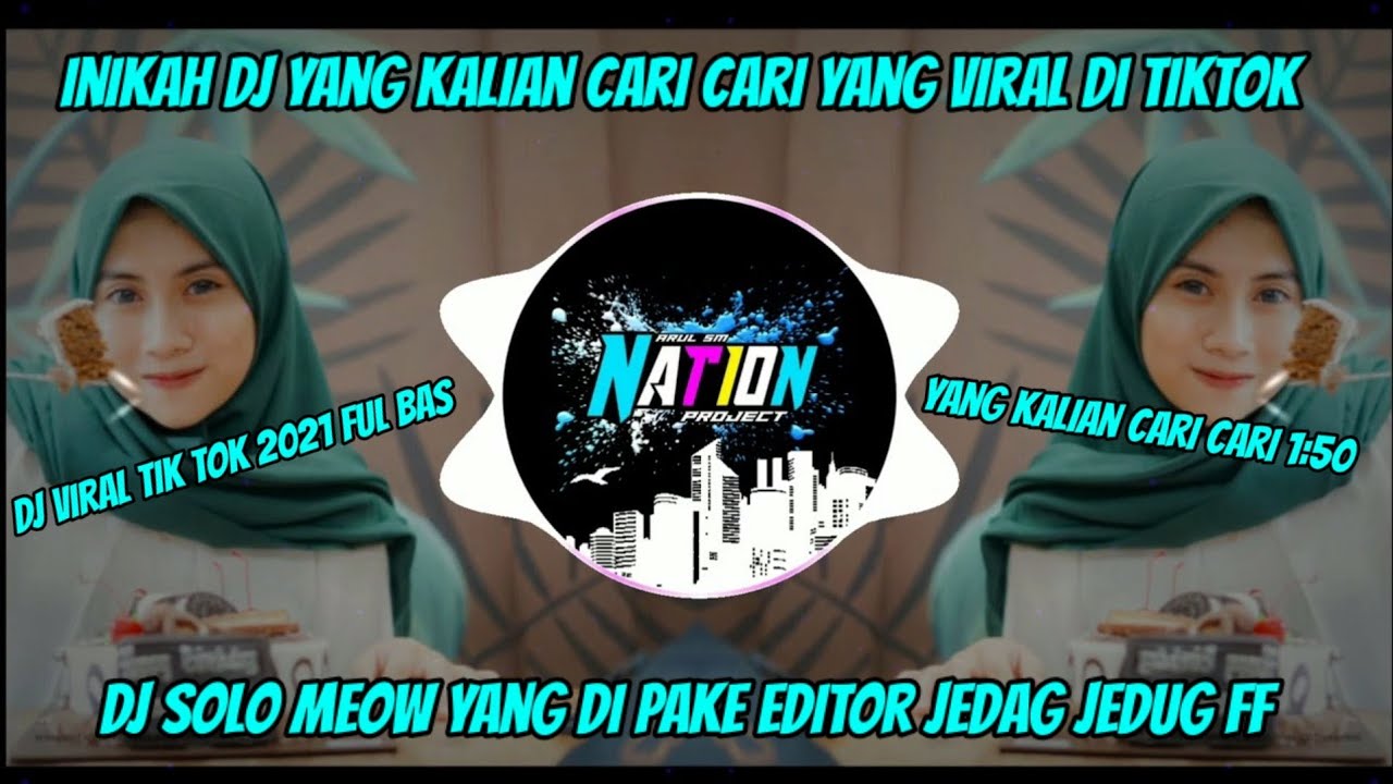 DJ SOLO SOLO MEOW SLOW FULL BAS || DJ TIK TOK TERBARU 2021 - YouTube