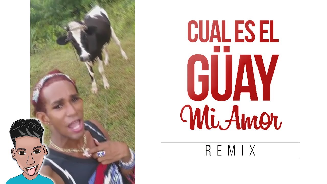 ¿Cual Es El Güay Mi Amor? - La Mama Maura - YouTube