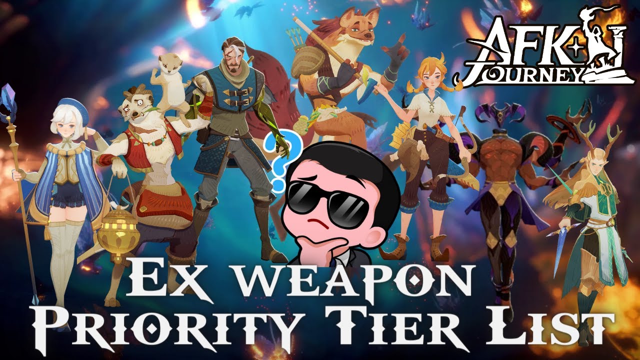 Ex Weapon Priority Tier List [AFK Journey] - YouTube