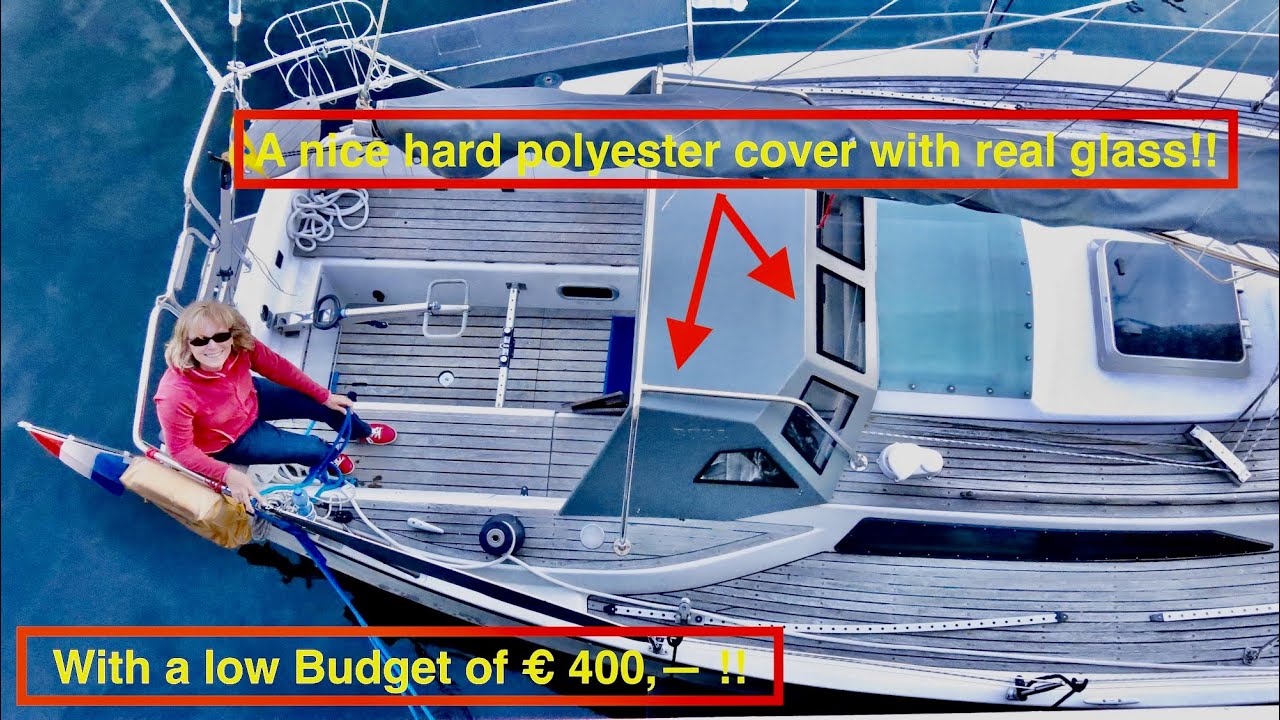 Budget € 400,--? Make your own hard Sprayhood / Dodger with real glass ...