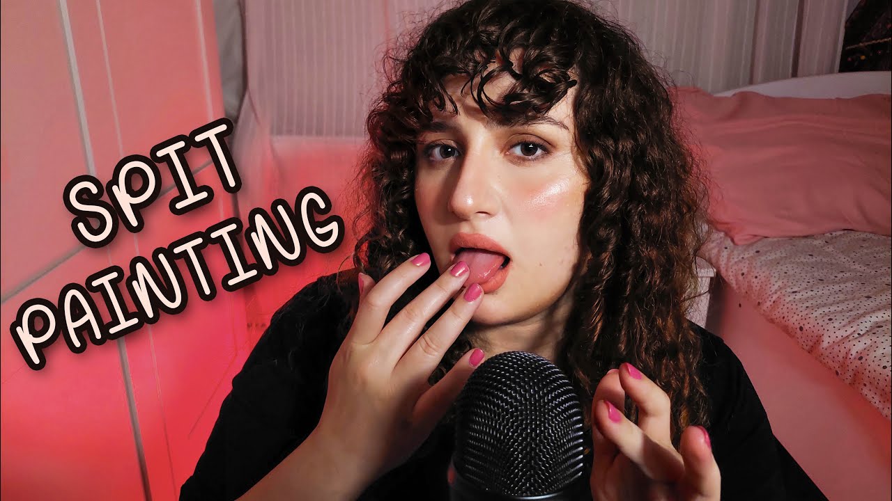 ASMR Spit Painting 👅💦 Yoğun Ağız Sesleri 💦 Çok Rahatlatıcı Türkçe Asmr ...