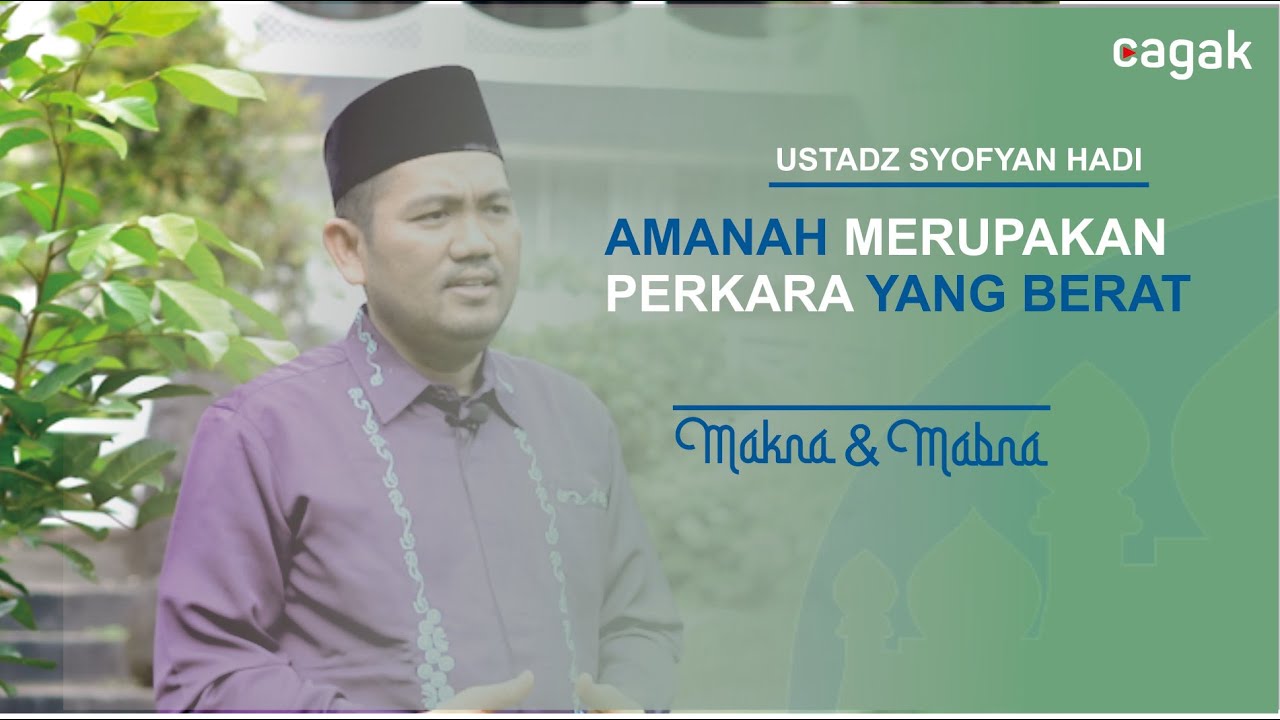 AMANAH MERUPAKAN PERKARA YANG BERAT: Dr.Syofyan Hadi,SS,M.Ag,MA.Hum ...