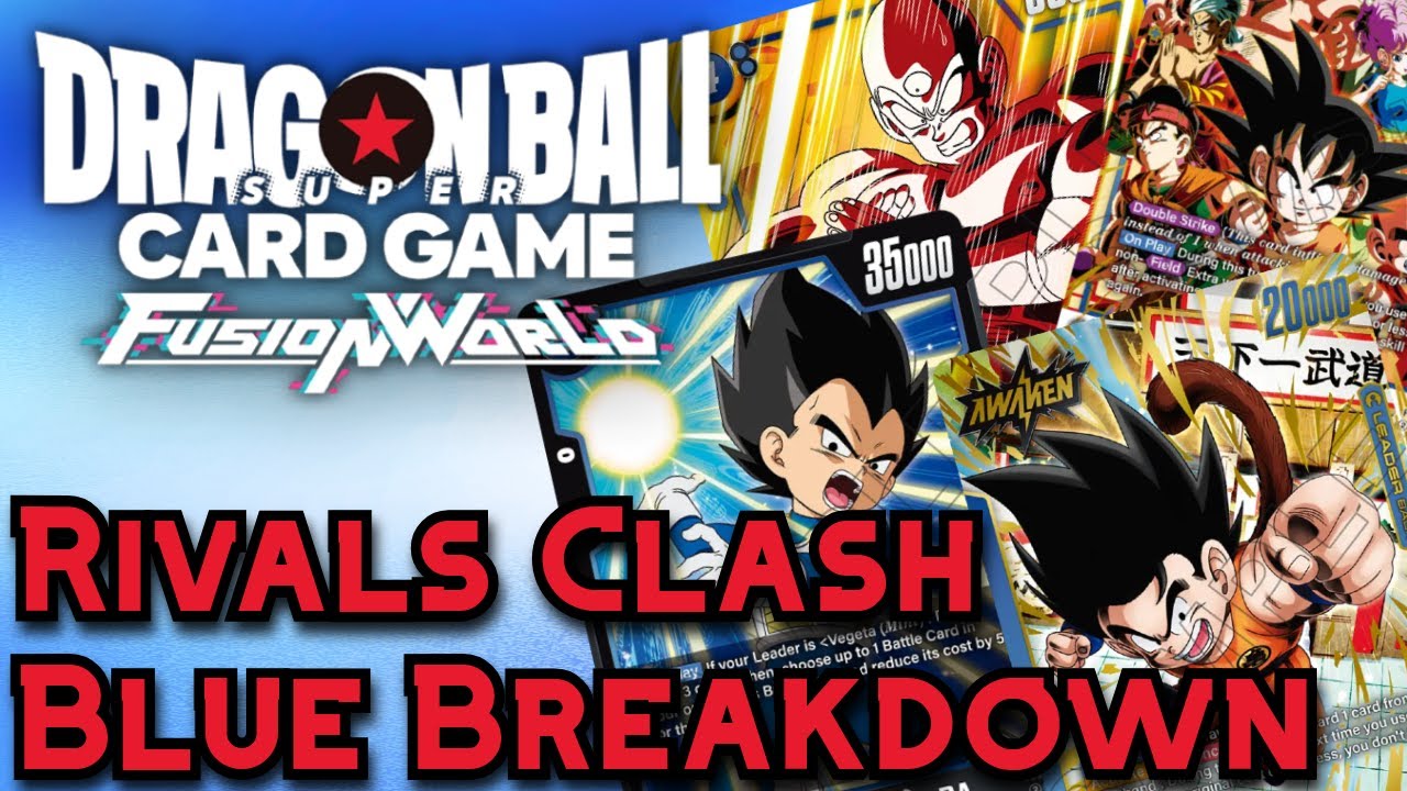 DBSCG Fusion World | Set 6 Rivals Clash Blue Setlist Breakdown w ...