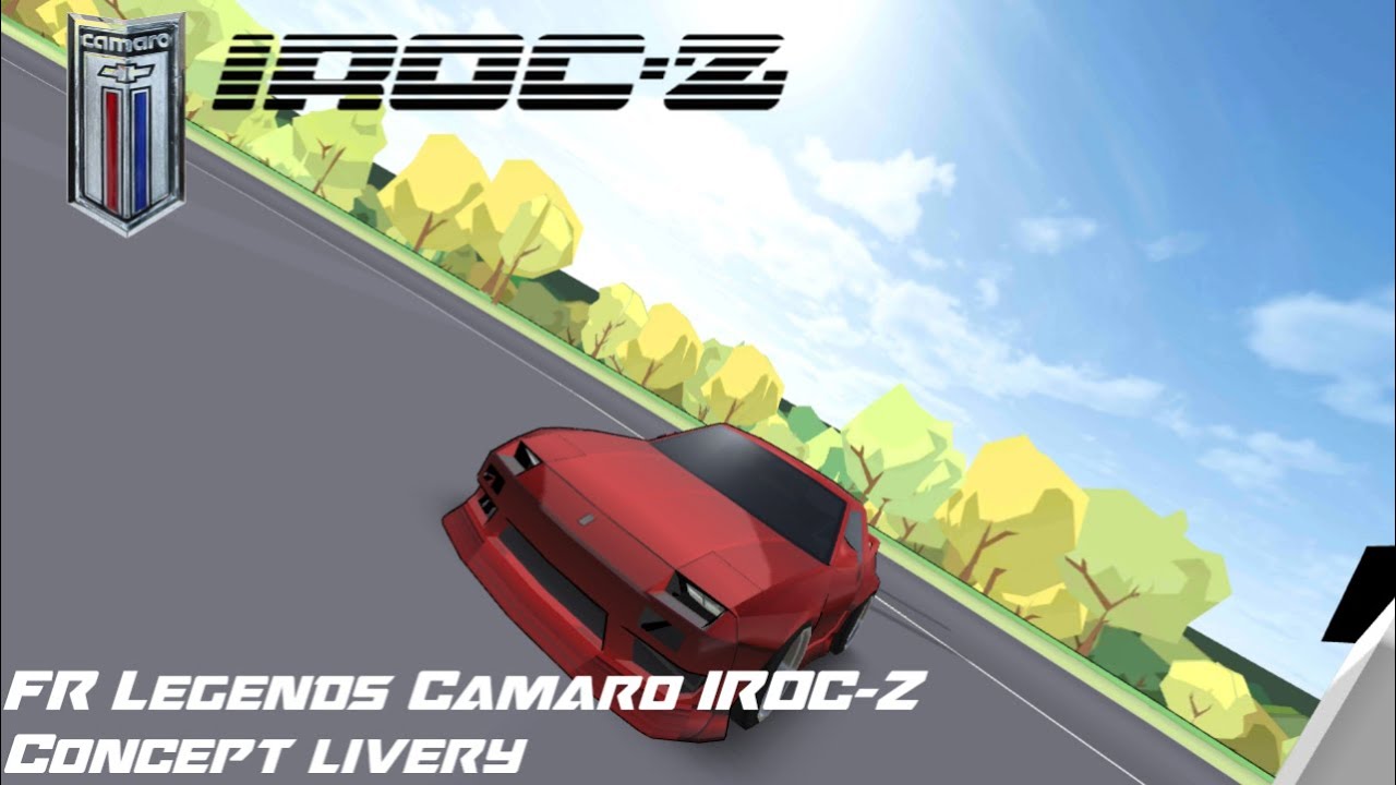 Camaro IROC-Z Concept '88 FR Legends Livery - YouTube