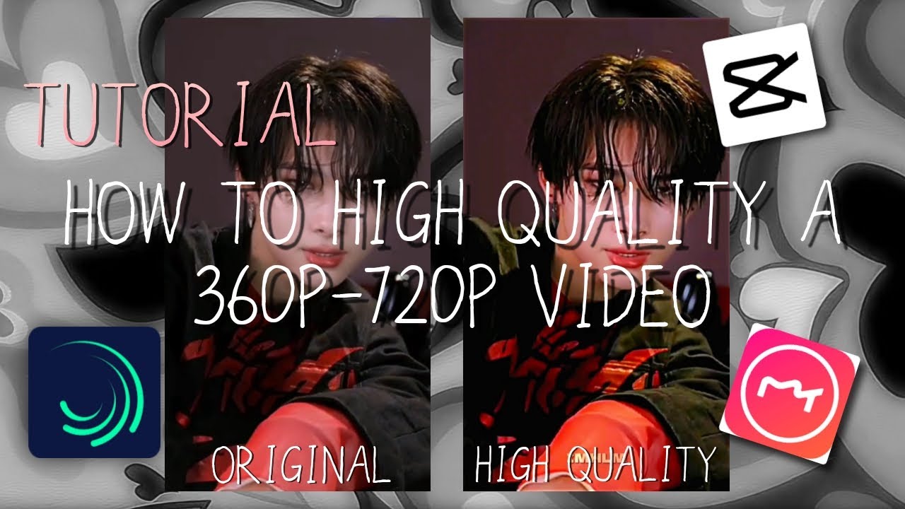 how to high quality a 360p-720p video - YouTube