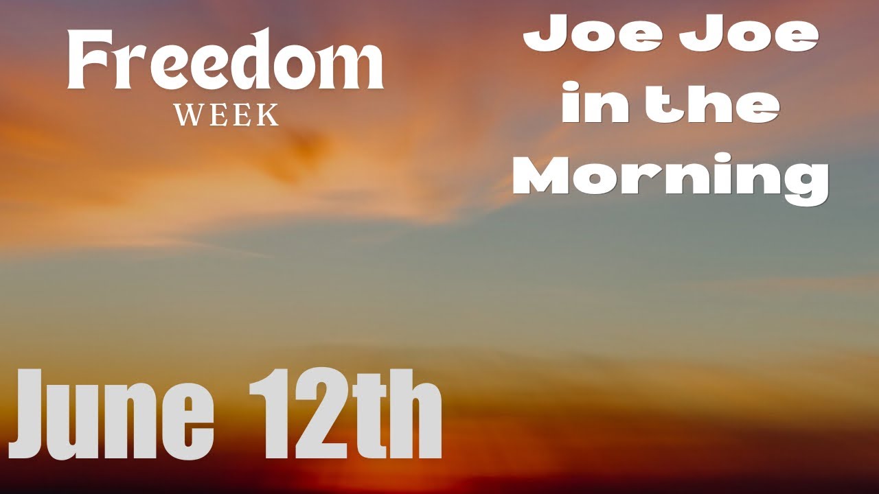 Joe Joe in the Morning June 12th - YouTube