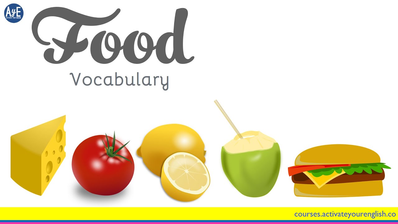 Week 01 of Activate your English - FOOD vocabulary - YouTube