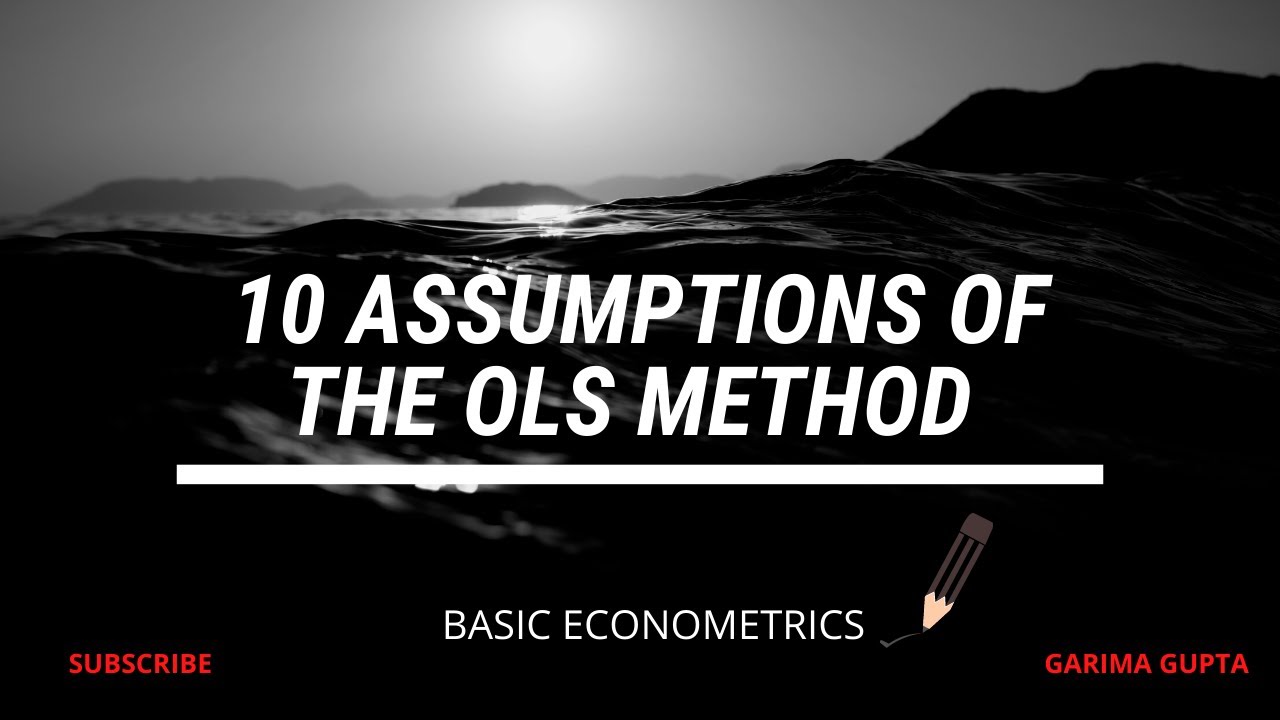 10 Assumptions of the OLS Method - YouTube