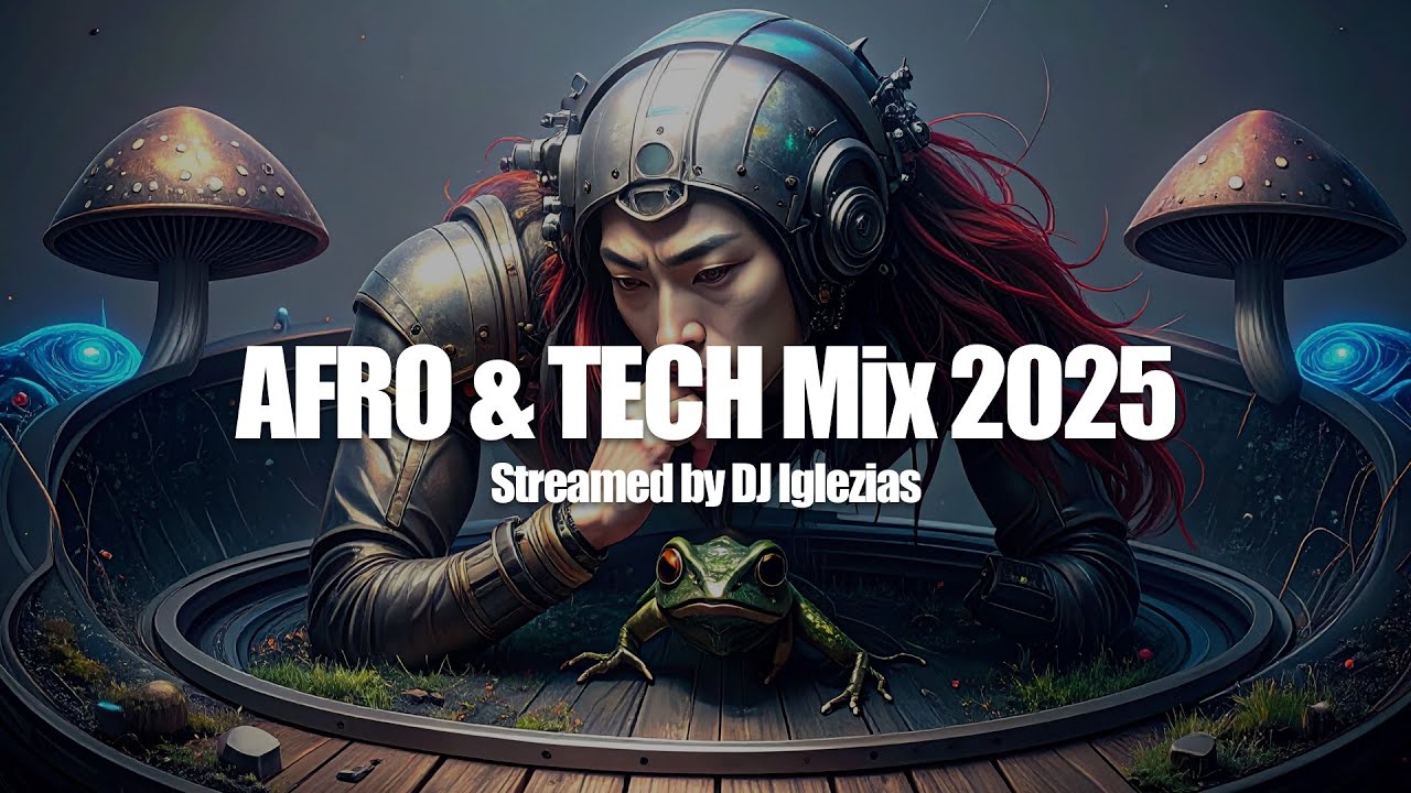 AFRO & TECH HOUSE Mix 2025 / Live mixed by DJ Iglezias - YouTube