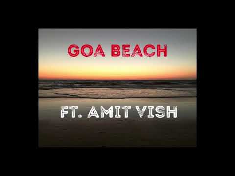Goa Beach | Dance Cover | Choreography By Amit Vish | #quarantine days - YouTube