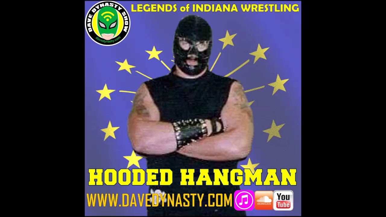 EP046 (w/h Hooded Hangman) | Dave Dynasty Show podcast - YouTube