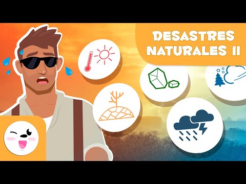 DESASTRES NATURALES para niños 🏜️ SEQUÍA ☀️ OLA DE CALOR ❄ ALUD ⛰ CORRIMIENTO DE TIERRA ⛈️ TORMENTA