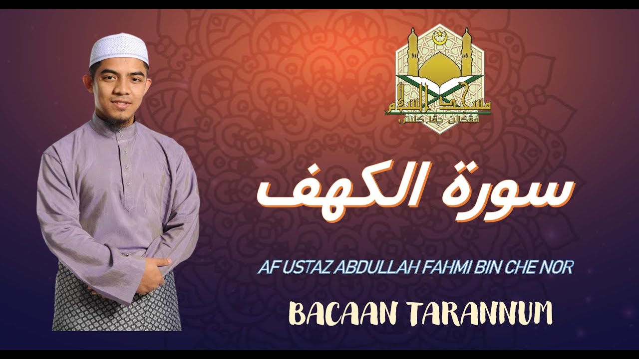 BACAAN AL-QURAN BERTARANNUM Surah Al-Kahf Ayat 27-31 | Ustaz Abdullah ...