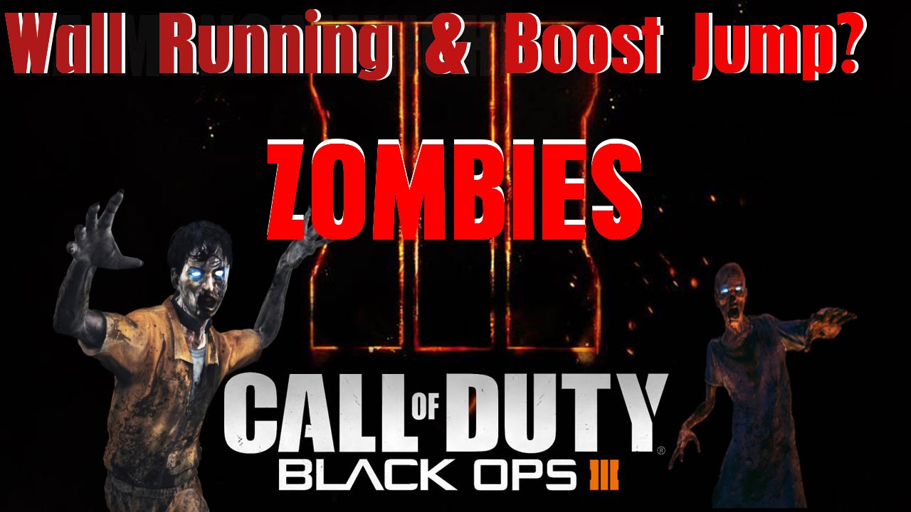 Call Of Duty: Black Ops 3 "Boost Jump & Wall Running" In ZOMBIES? Bo3 ...