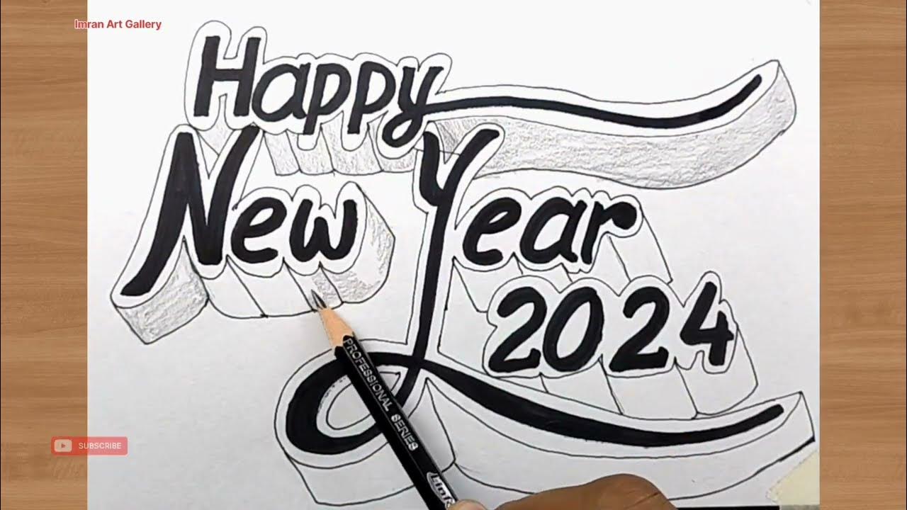 Happy New Year 2024 Drawing | Easy Step by step drawing | New Year ...
