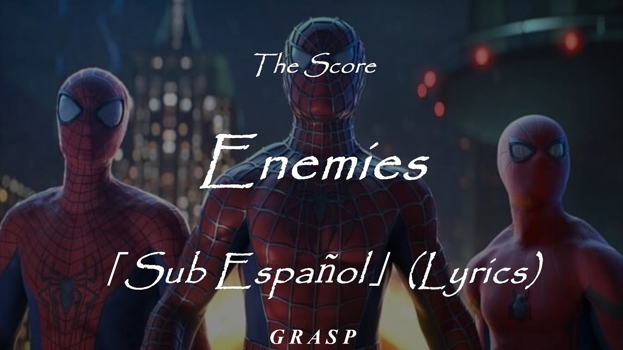 The Score - Enemies || Lyrics + Sub. Esp. - YouTube