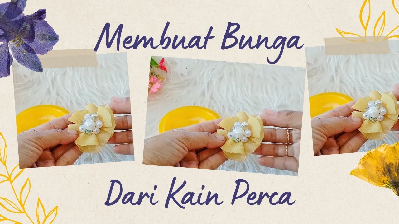 Recycle | Tutorial Bunga Kain | Bunga Dari Kain Perca - YouTube