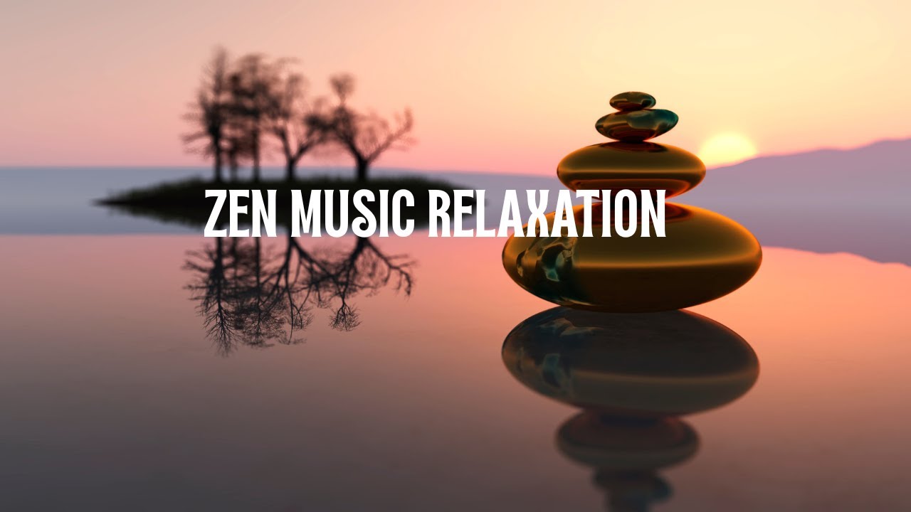 Zen Music for Deep Relaxation, Meditation & Sleep - YouTube