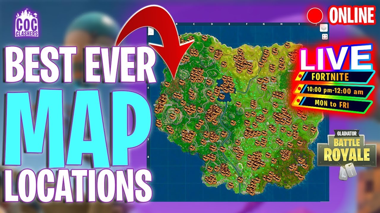 🔴 Fortnite Live. Best Map Locations. Coc Clashers - YouTube
