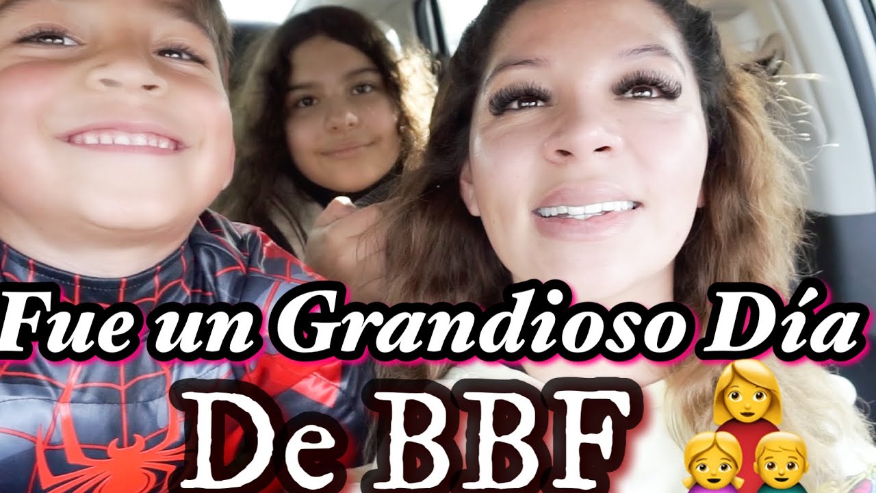 Les Hice Un Grandioso día De BBF 🥴👩‍👦‍👦🛍♥️ - YouTube