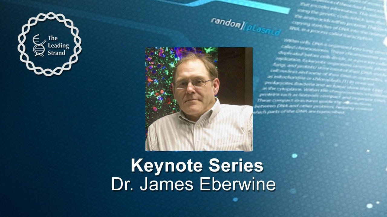 CSHL Keynote; Dr. James Eberwine, University of Pennsylvania - YouTube