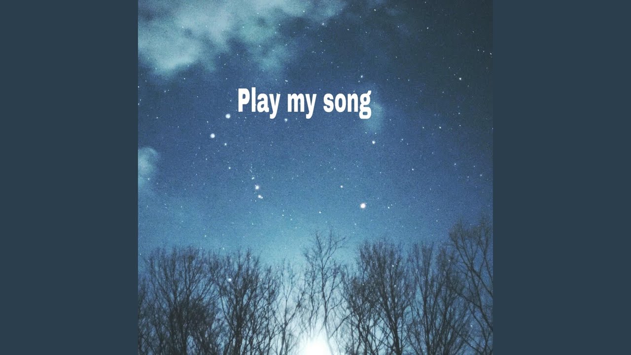 Play My Song - YouTube