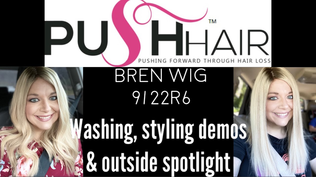 PUSH HAIR - EUROPEAN HUMAN HAIR - Washing & Styling Demo's and Outside ...