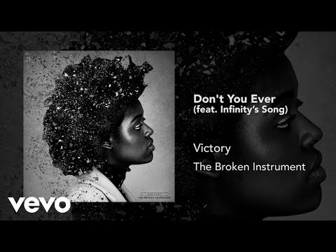 Victory - Don’t You Ever (Audio) ft. Infinity’s Song