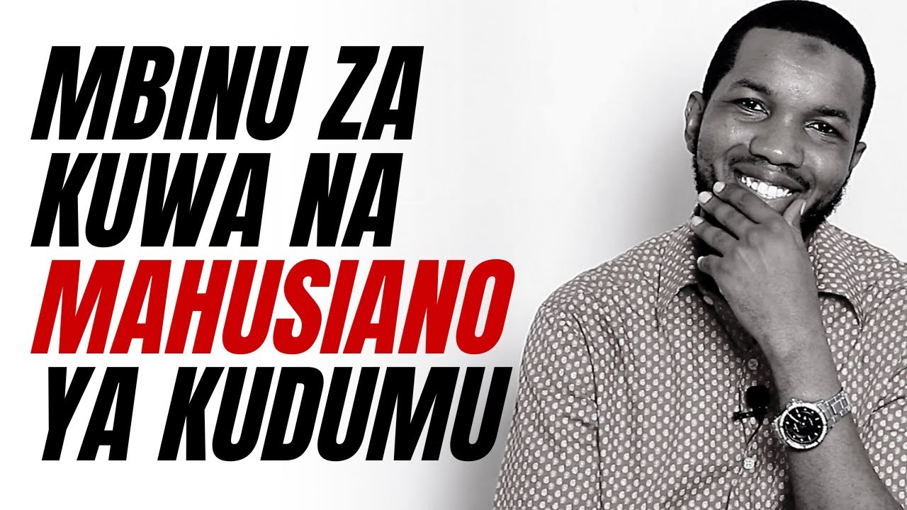 JINSI YA KUJENGA MAHUSIANO MAZURI NA WATU - YouTube