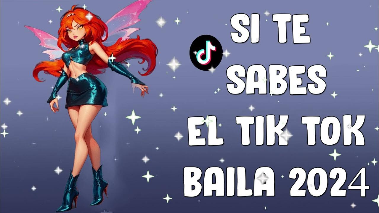 SI TE SABES EL TIK TOK BAILA 2024 - YouTube