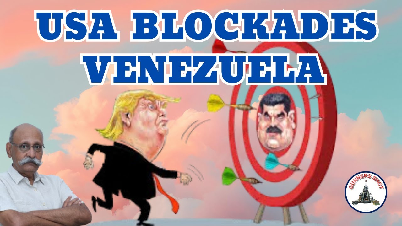 USA BLOCKADES VENEZUELA / LT GEN P R SHANKAR #GunnersShot 📱 - YouTube