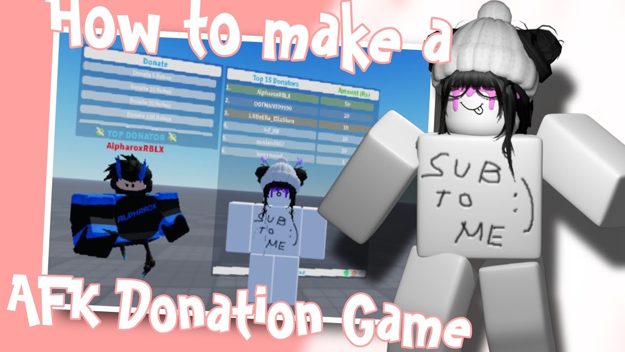 How to make a AFK Donation Game! - YouTube