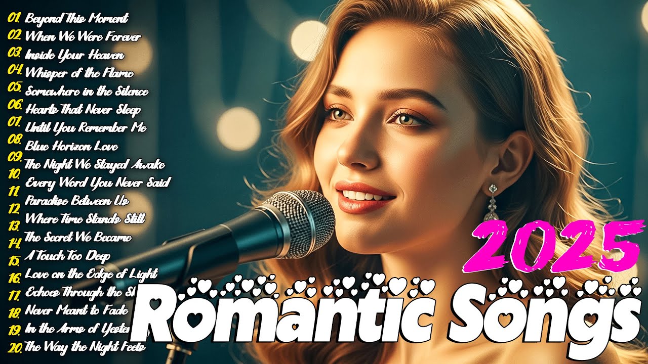 Love songs 🎵 Some beautiful love songs ~ Timeless Romantic Ballads 2025 ...