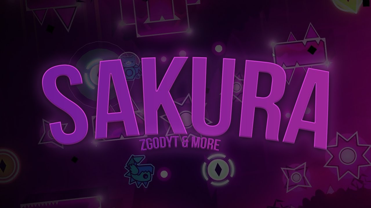 Sakura 100% by zGodYT & More | Geometry Dash - YouTube