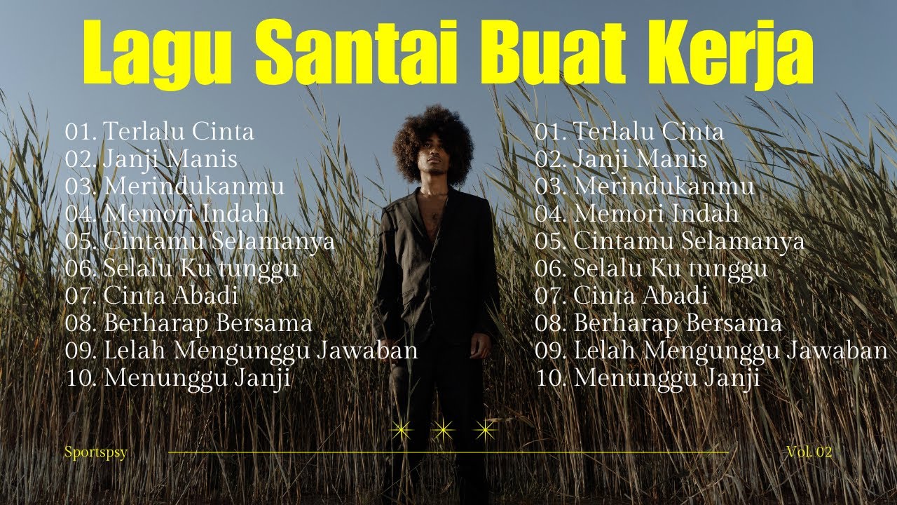 [VOL.2] Lagu Santai Buat Kerja #2025 - YouTube