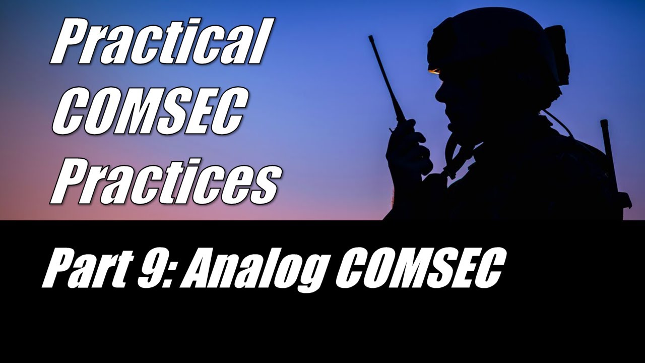 Practical COMSEC Practices: Part 9 - Analog COMSEC - YouTube
