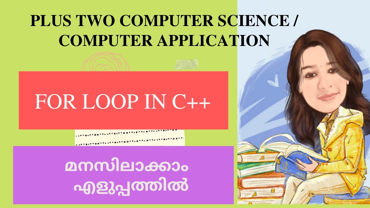 FOR LOOP IN C++ || PLUS TWO COMPUTER SCIENCE || PLUS TWO COMPUTER ...