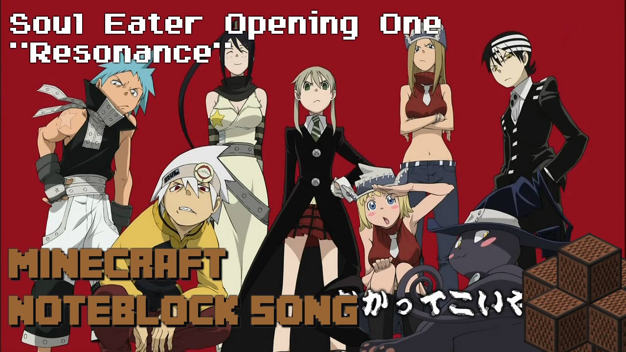Soul Eater Opening One "Resonance" Minecraft NoteBlock Cover - YouTube