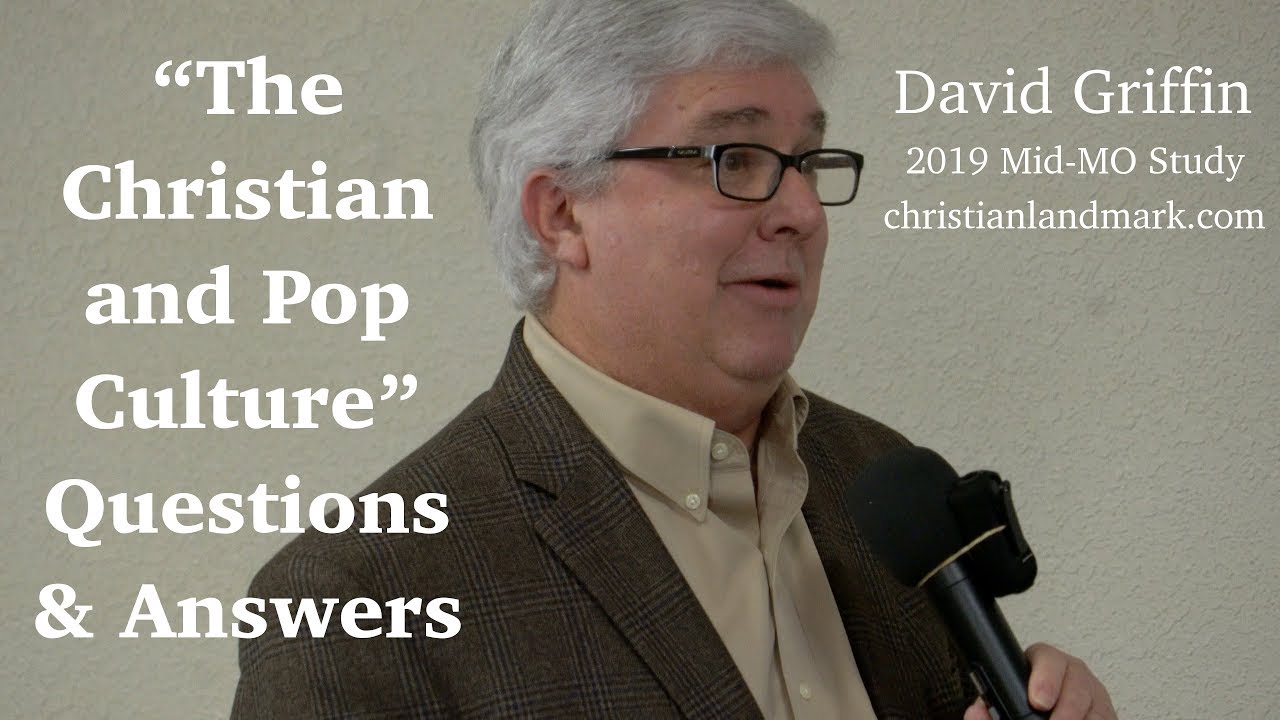 David Griffin - The Christian and Pop Culture Q&A - YouTube