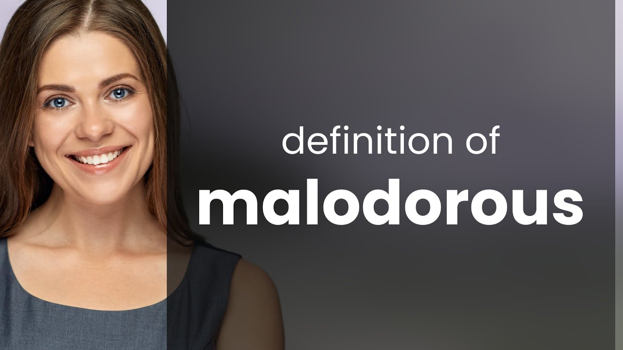 Malodorous | definition of MALODOROUS - YouTube