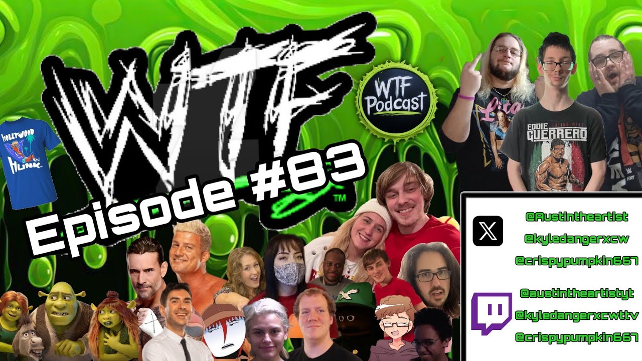 WTF Podcast Episode #83 CM Punk, Ryan Nemeth, & The SML Cast Watch Kyle ...