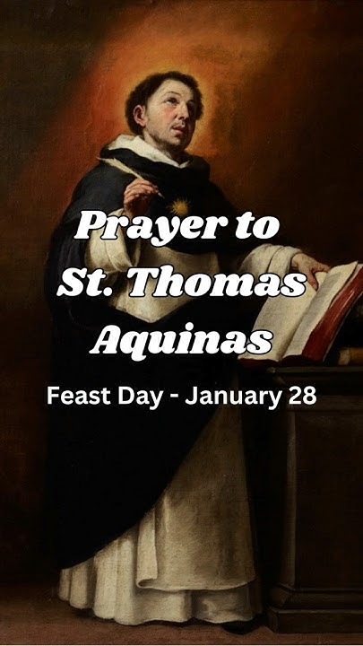 Prayer to St. Thomas Aquinas | Feast Day - January 28 - YouTube