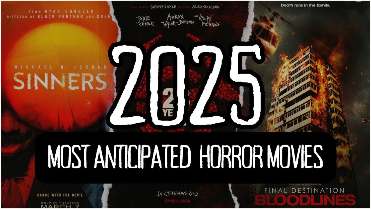 Most Anticipated Horror Movies of 2025 - YouTube