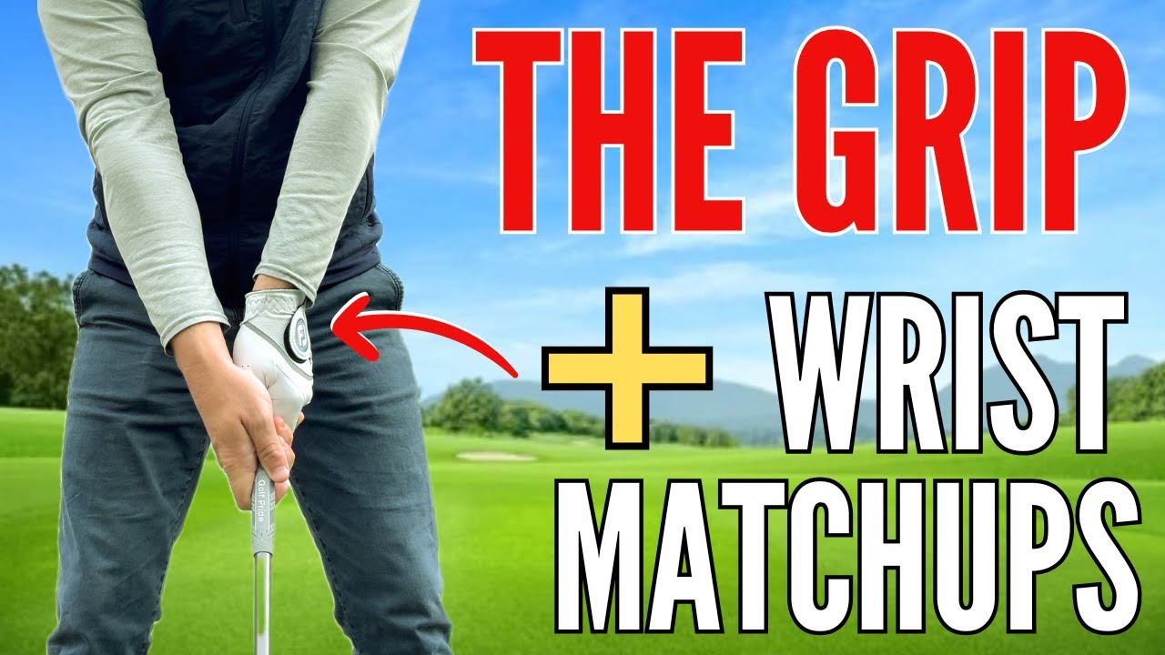 Grip & Wrist Matchups EXPLAINED - What's Best for You? - YouTube