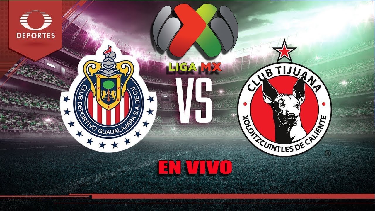 🔴CHIVAS VS TIJUANA | 30 DE OCTUBRE 2019 | LIGA MX EN VIVO ONLINE FIFA ...