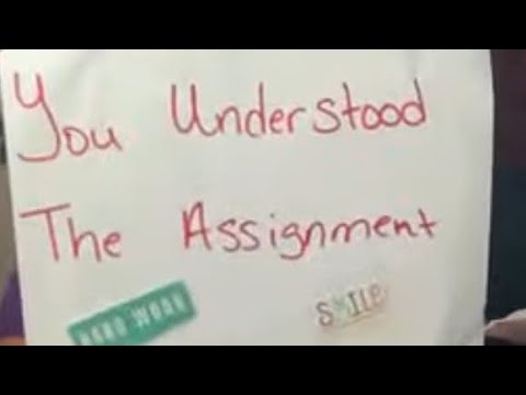 Understood The Assignment You Passed The Test & Your Family & Friends ...